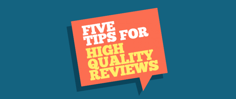 Five Strategies to Land More High-Quality Reviews